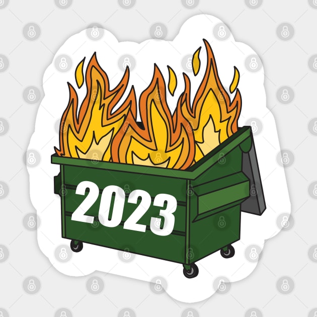 Dumpster Fire 2023 Funny Meme Viral Quarantine - Sucksdumpster - Sticker | TeePublic